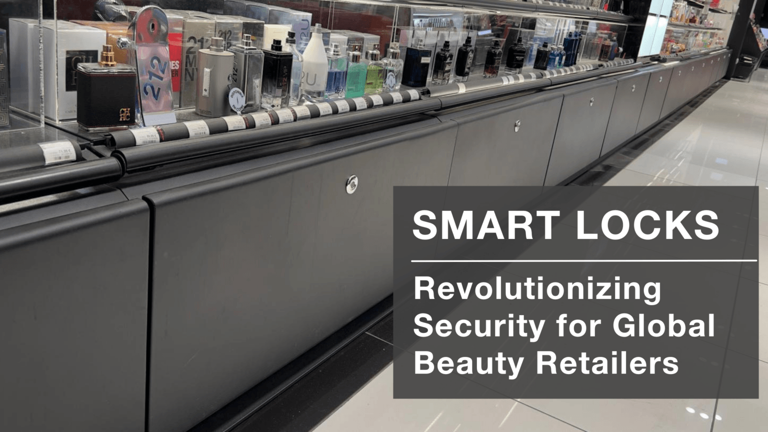 Smart Locks: Revolutionizing Security for Global Beauty Retailers - InVue
